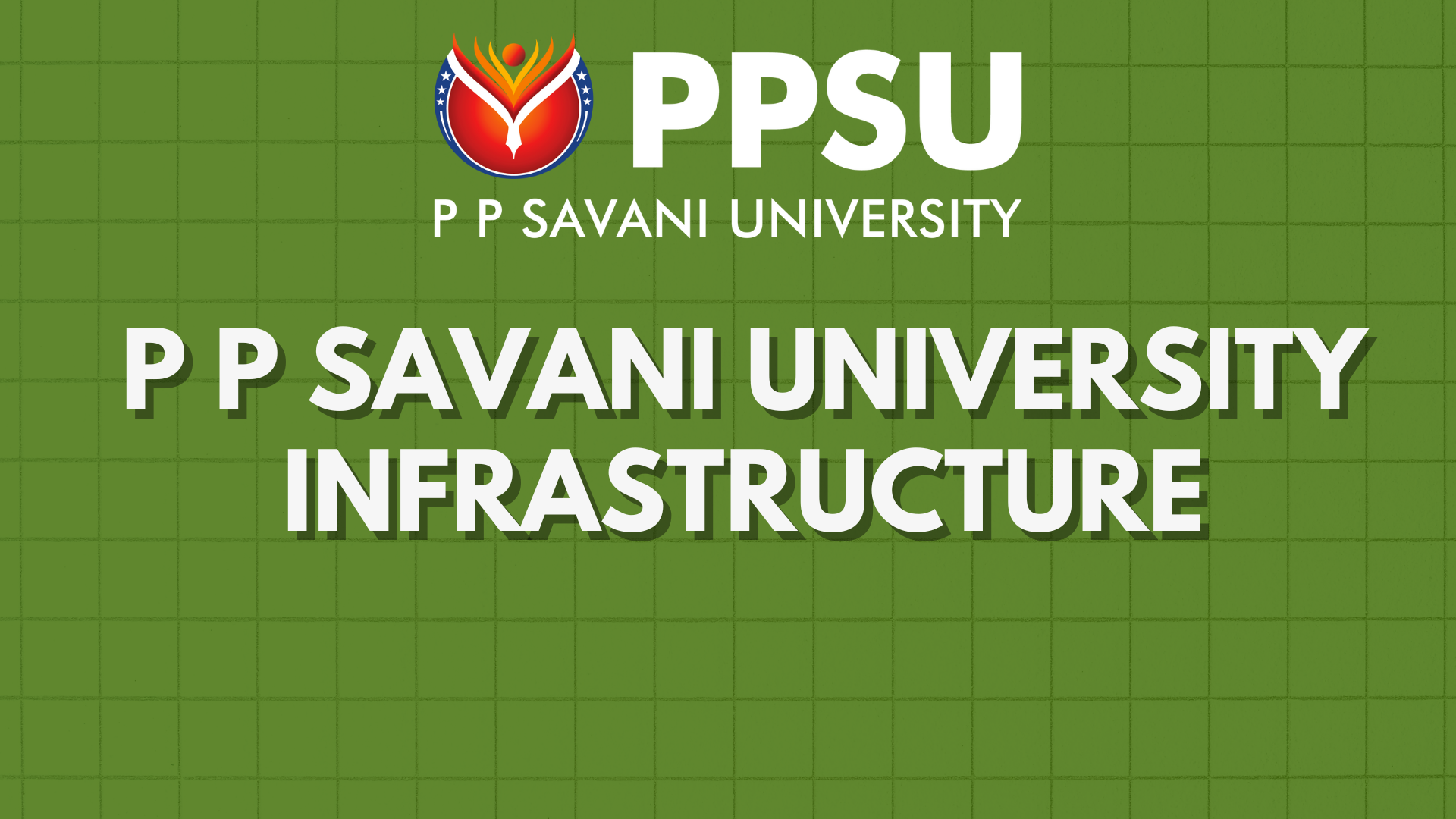 P P Savani University Surat Admissions 2024- Admission Dates ...